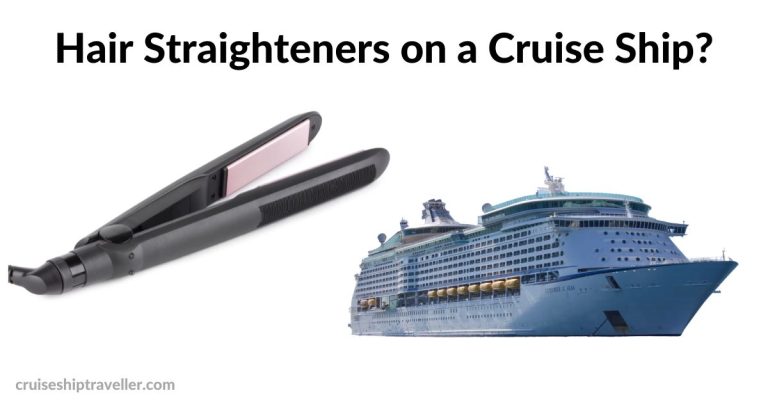 Can You Bring Hair Straighteners On a Cruise Ship? (Ultimate Guide ...